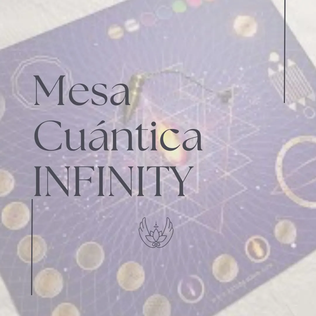 Mesa Cuantica INFINITY | Integro Mi Ser | Ágora